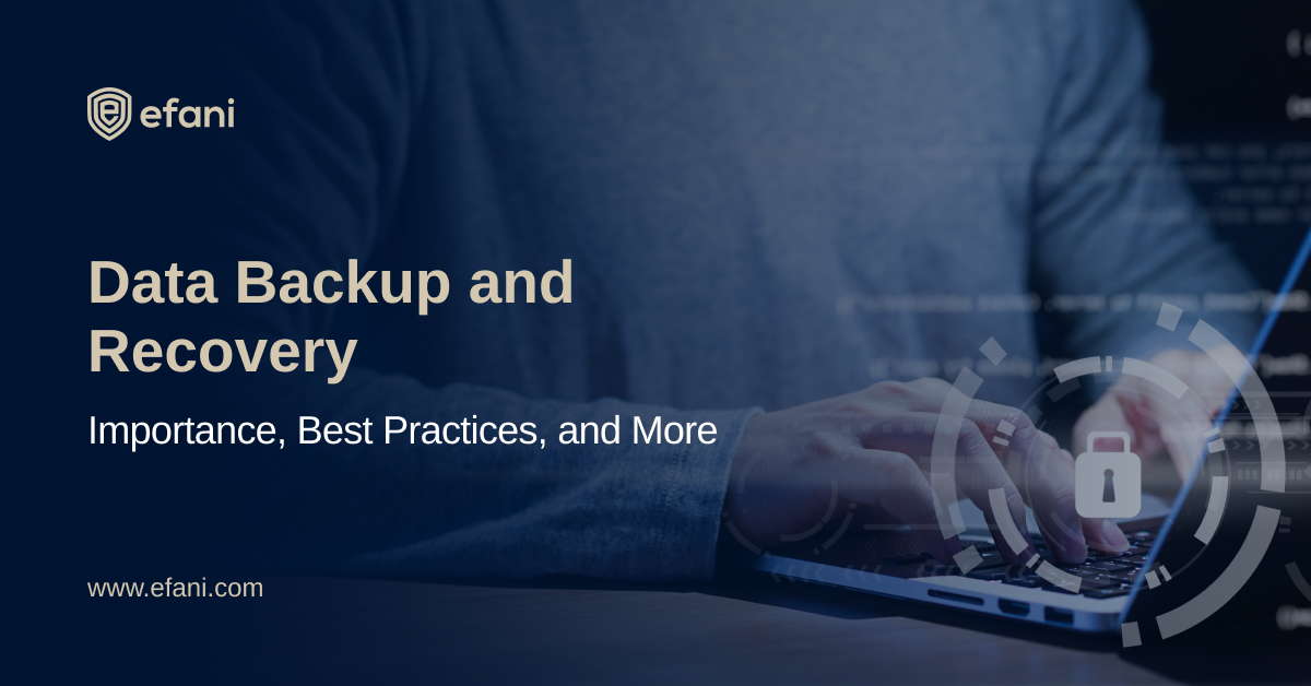 Data Backup and Recovery Importance, Types, Best Practices, and Recovery Tips